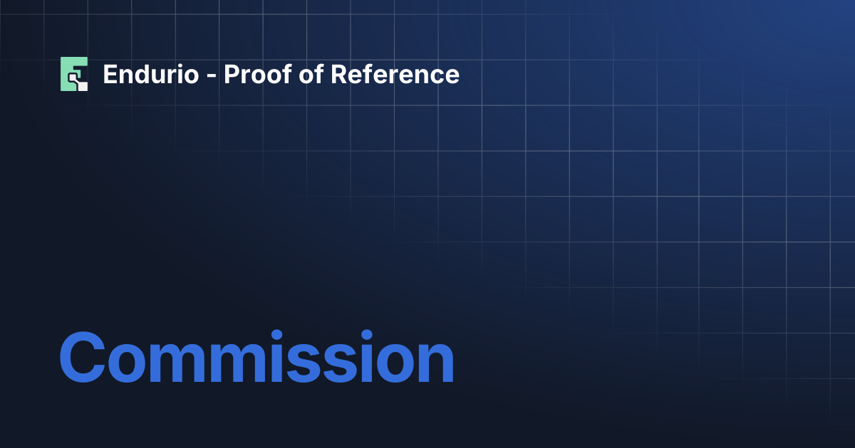 Commission | Endurio - Proof of Reference